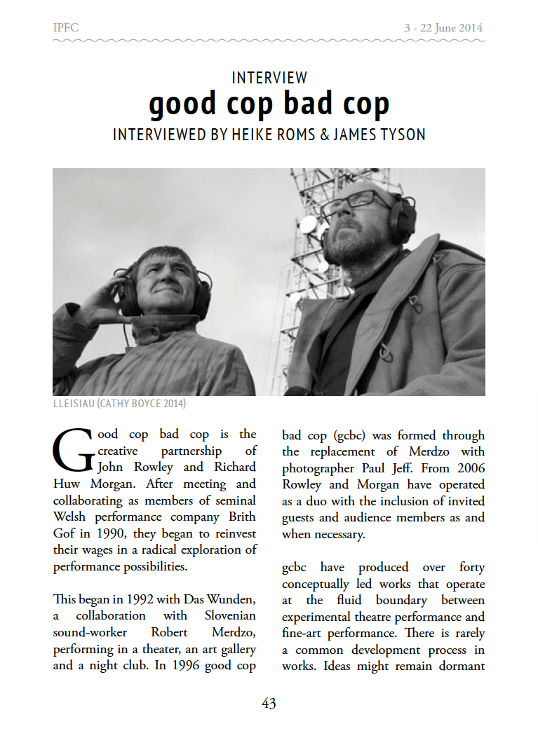 good cop bad cop explain their work to Heike Roms and James Tyson (2014 ...